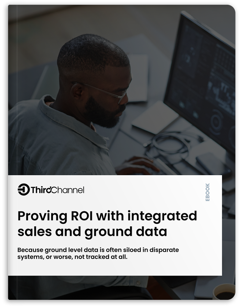 ThirdChannel | Proving ROI with integrated sales and ground data
